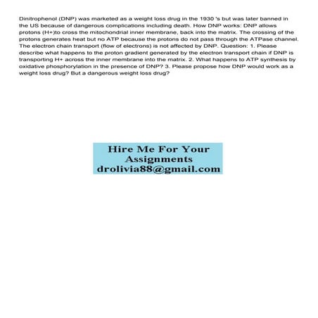 Dinitrophenol DNP was marketed as a weight loss drug in th.pdf