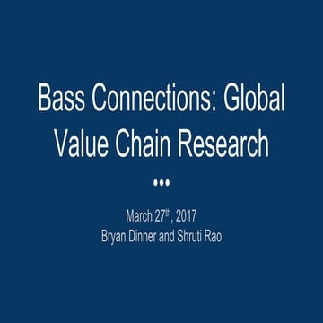 Bass Connections: Global Value Chain Research | PPTX