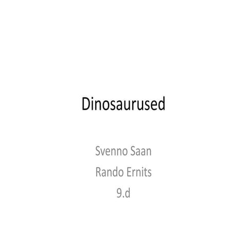 Dinosaurused | PPTX
