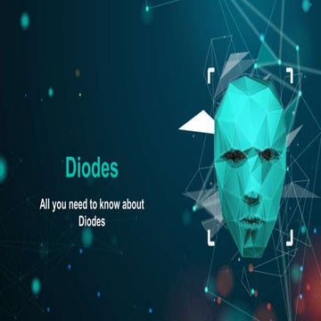 Diode - All you need to know | PPTX