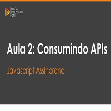 [DIO] Javascript Assíncrono - Aula 2.pdf