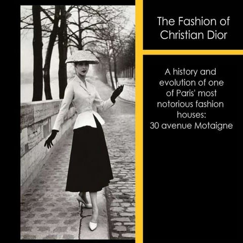 Dior: A History | PPTX