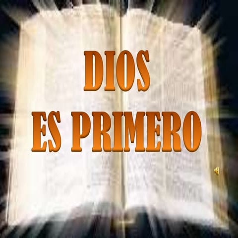 Dios es primero | PPSX