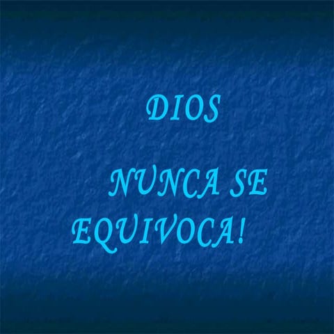 Dios nunca se_equivoca | PPS