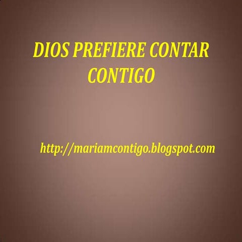 DIOS PREFIERE CONTAR CONTIGO | PPTX