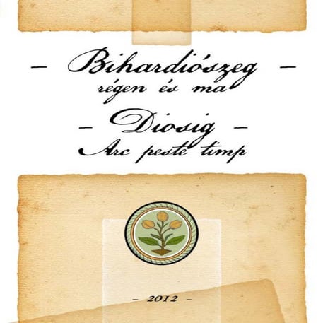 Caleidoscop monografic al comunei Diosig. | PDF