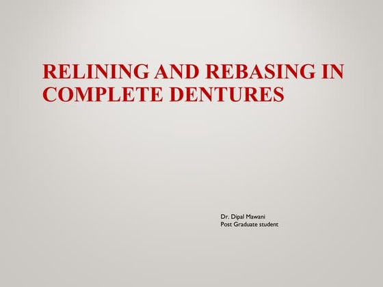 Relining and rebasing of complete dentures | PPT