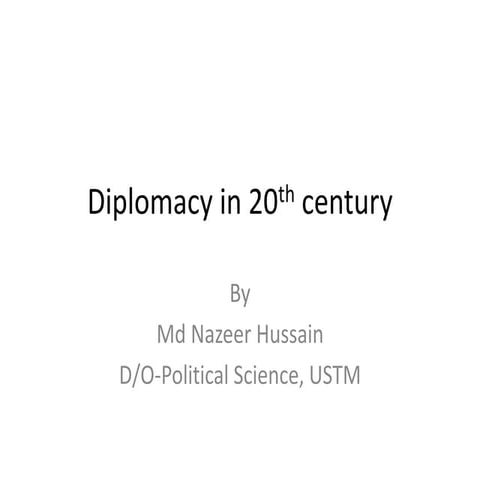 Diplomacy in 20th century | PPTX