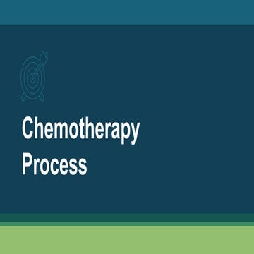 Chemotherapy Process | PPTX