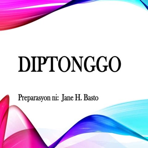 Diptonggo sa-filipino | PPTX