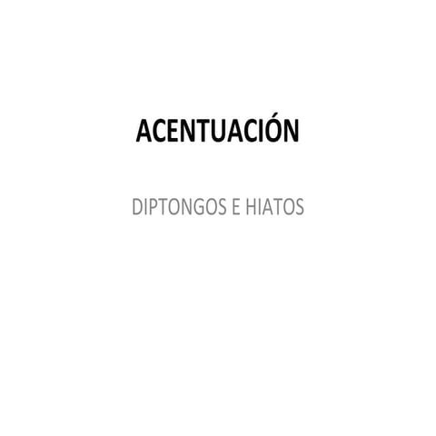 Diptongo e hiato presentación divertida | PPT