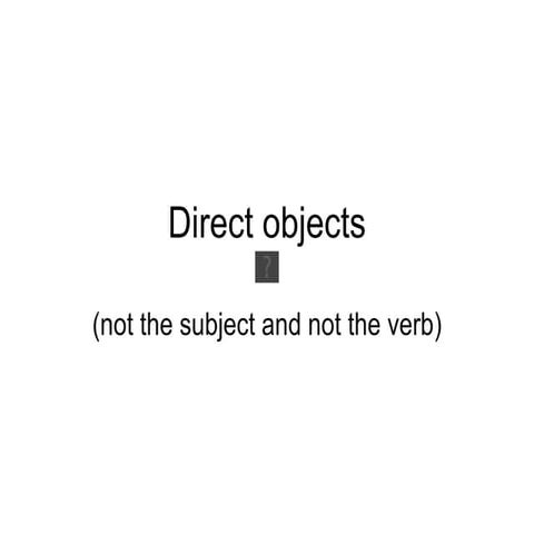 Direct Objects | PPT