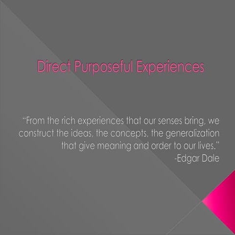 Direct purposeful experiences | PPTX