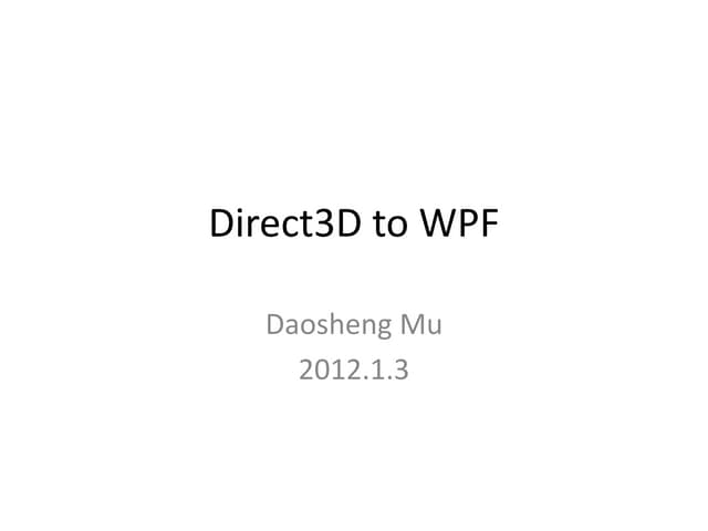 Direct3d To Wpf Pptx Programming Languages Computing 3592