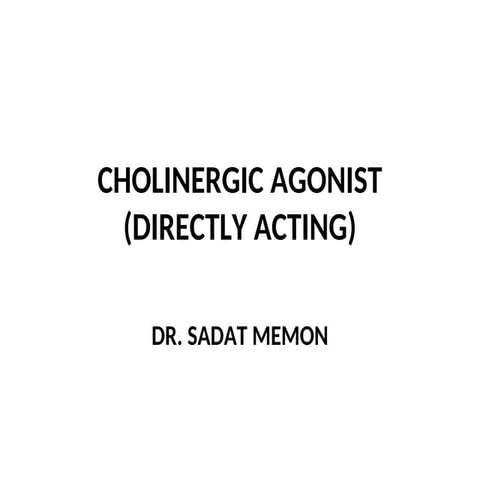 direct acting cholinergic agonists.ppt NEWWW.ppt