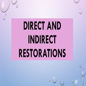 direct and indirect dental restorations powerpoint | PPTX