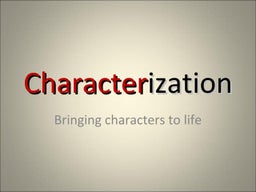 Character and characterization | PPT