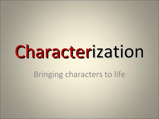 Characters and Characterization PowerPoint Presentation | PPTX