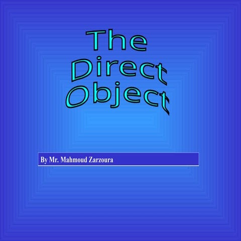 direct and indirect objects for middle grades.ppt