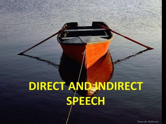 Direct indirect speech | PPT