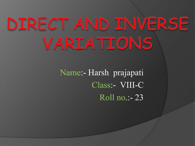 direct and inverse variations | PPTX