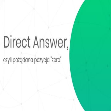 Co to jest Direct Answer? | PPT
