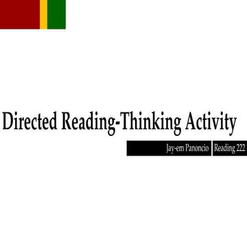 Directed Reading-Thinking Activity: Comprehension Strategy.ppt