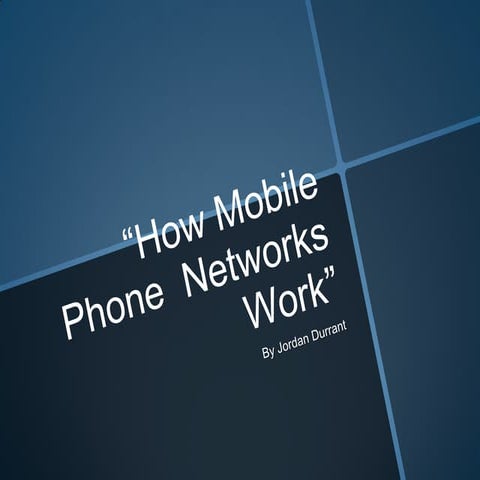 How Mobile Phone Networks Work | PPTX