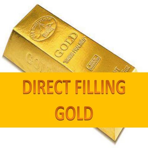 Directfilling gold | PPTX