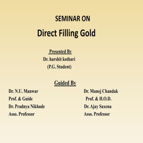 presentation on direct filling gold.pptx