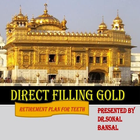 direct gold restoration classification uses and types | PPTX