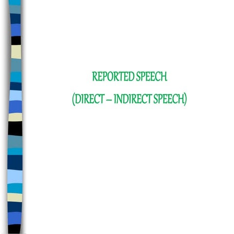 Direct Indirect Speech Ppt