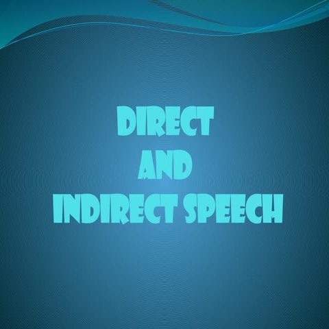 Direct And Indirect Speech | PPTX