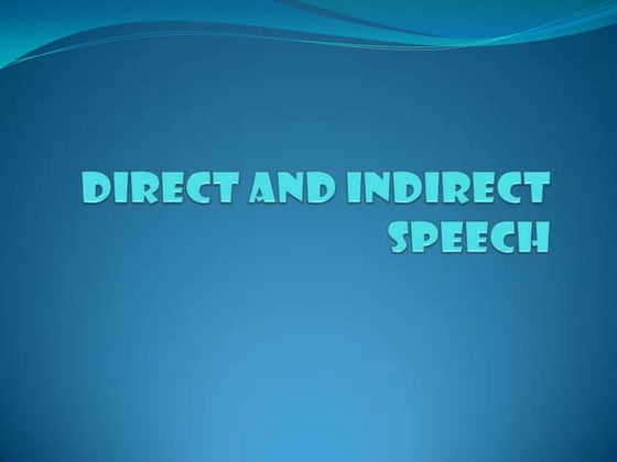 Direct And Indirect Speech | PPTX