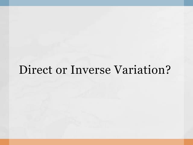 direct and inverse variations | PPTX