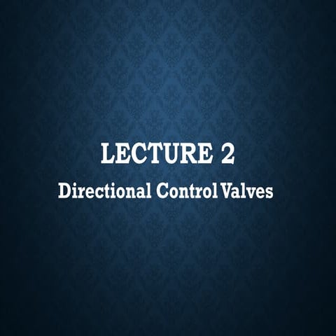 directional control valve in hydraulic systems.pptx