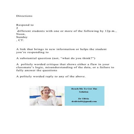 DirectionsRespond to 2 different students with one or more.docx