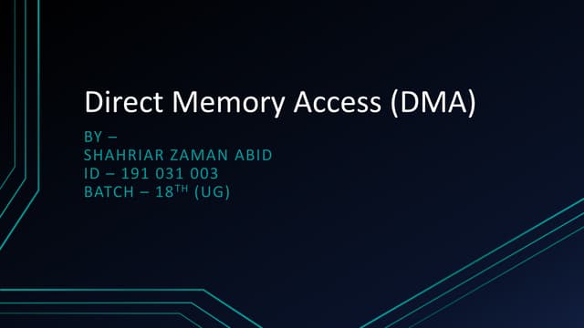 Direct memory access | PPTX