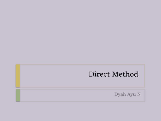 Direct Method (DM) of Language Teaching | PPT | Education