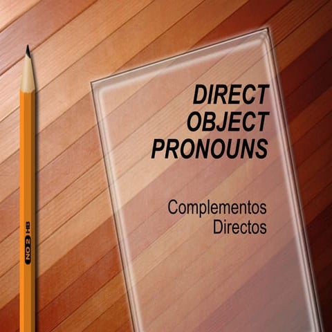 Direct object pronouns | PPT