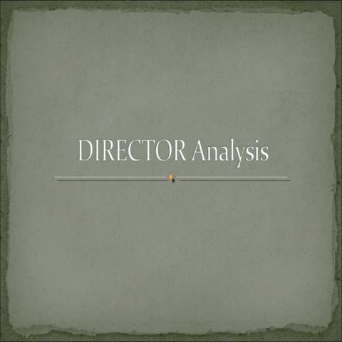 Director analysis | PPT