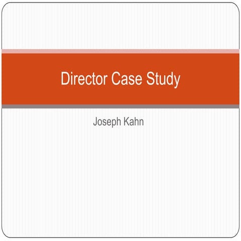 Director case study | PPTX