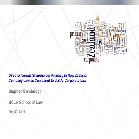 Director versus Shareholder Primacy in New Zealand Company Law as ...