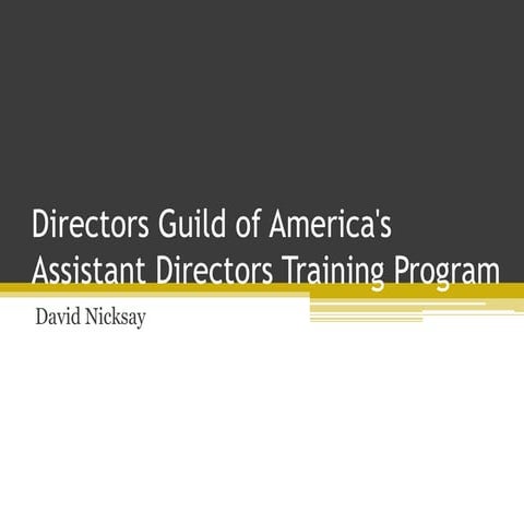 Directors Guild of America's Assistant Directors Training Program ...