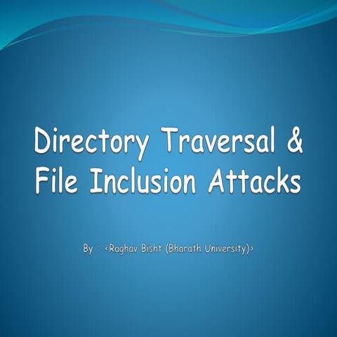 Directory Traversal And File Inclusion Attacks Ppt