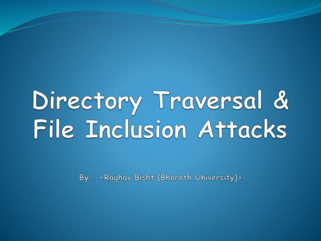 Directory Traversal And File Inclusion Attacks Ppt