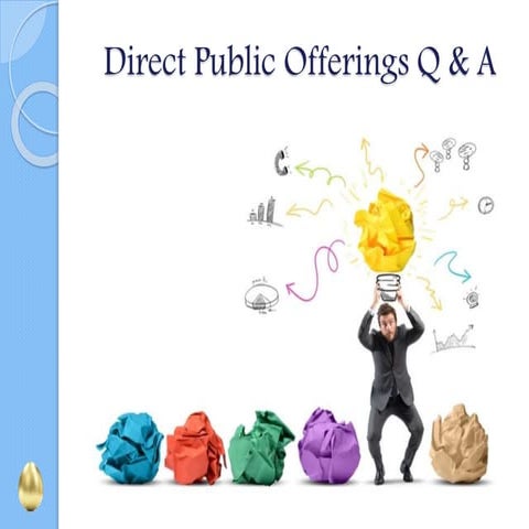 Direct Public Offerings Q & A | PPT