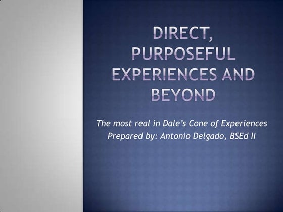 Direct, Purposeful Experiences (EdTech) | PPTX | Primary Education ...