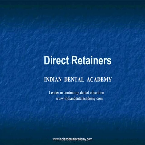 Direct retainer/ course in dentistry/ cosmetic dentistry training | PPT