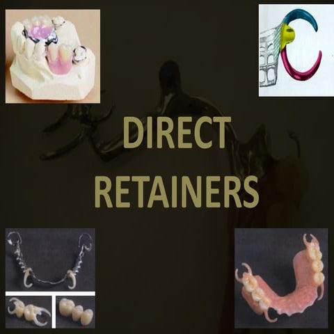 Direct & indirect retainers in rpd | PPTX